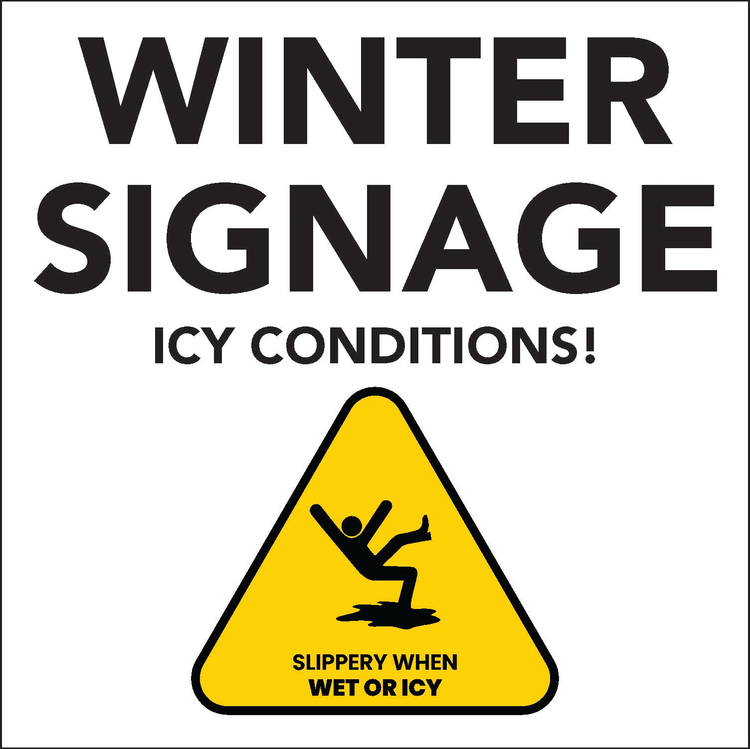Winter/Snow Removal Signage – The CondoSigns Store