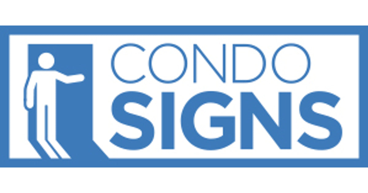 CondoSigns - Where Condominiums Shop for Signs! – The CondoSigns Store