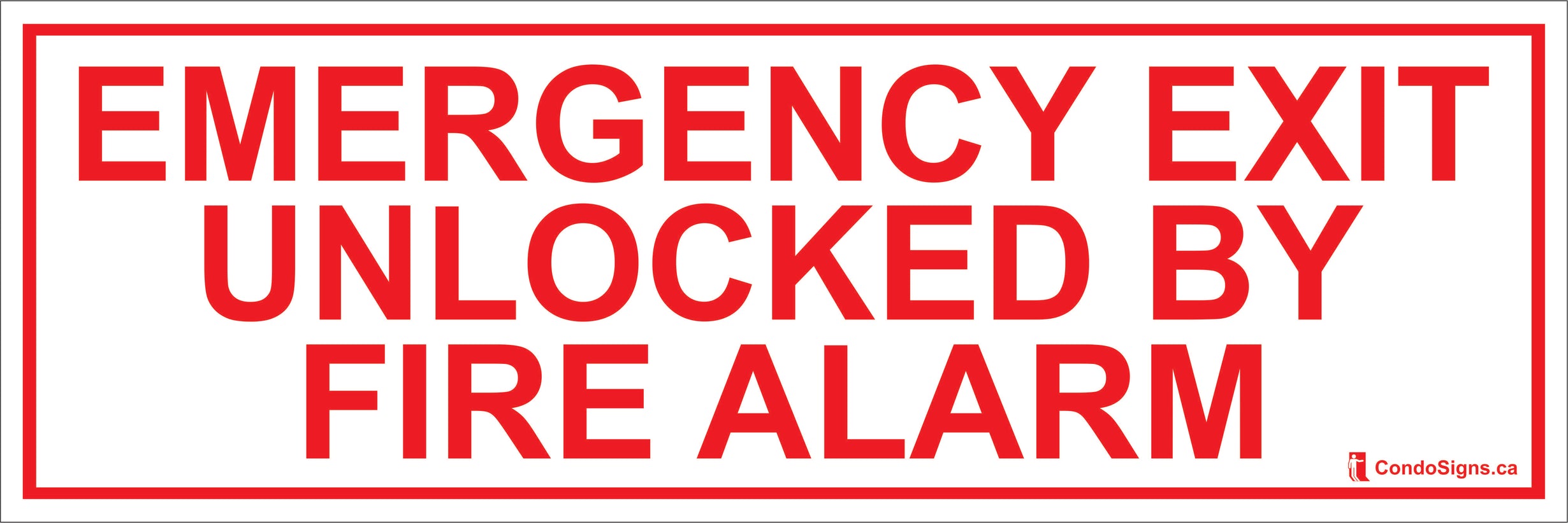 Emergency Exit Unlocked By Fire Alarm Decal – The CondoSigns Store