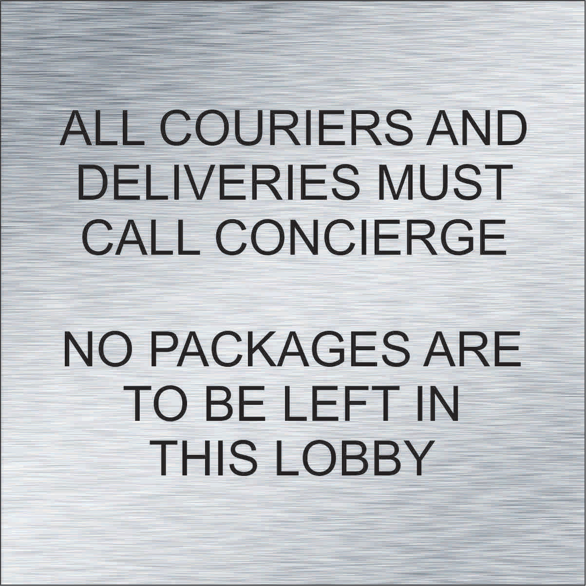 All Couriers Must Call Concierge (4" x 4") – The CondoSigns Store