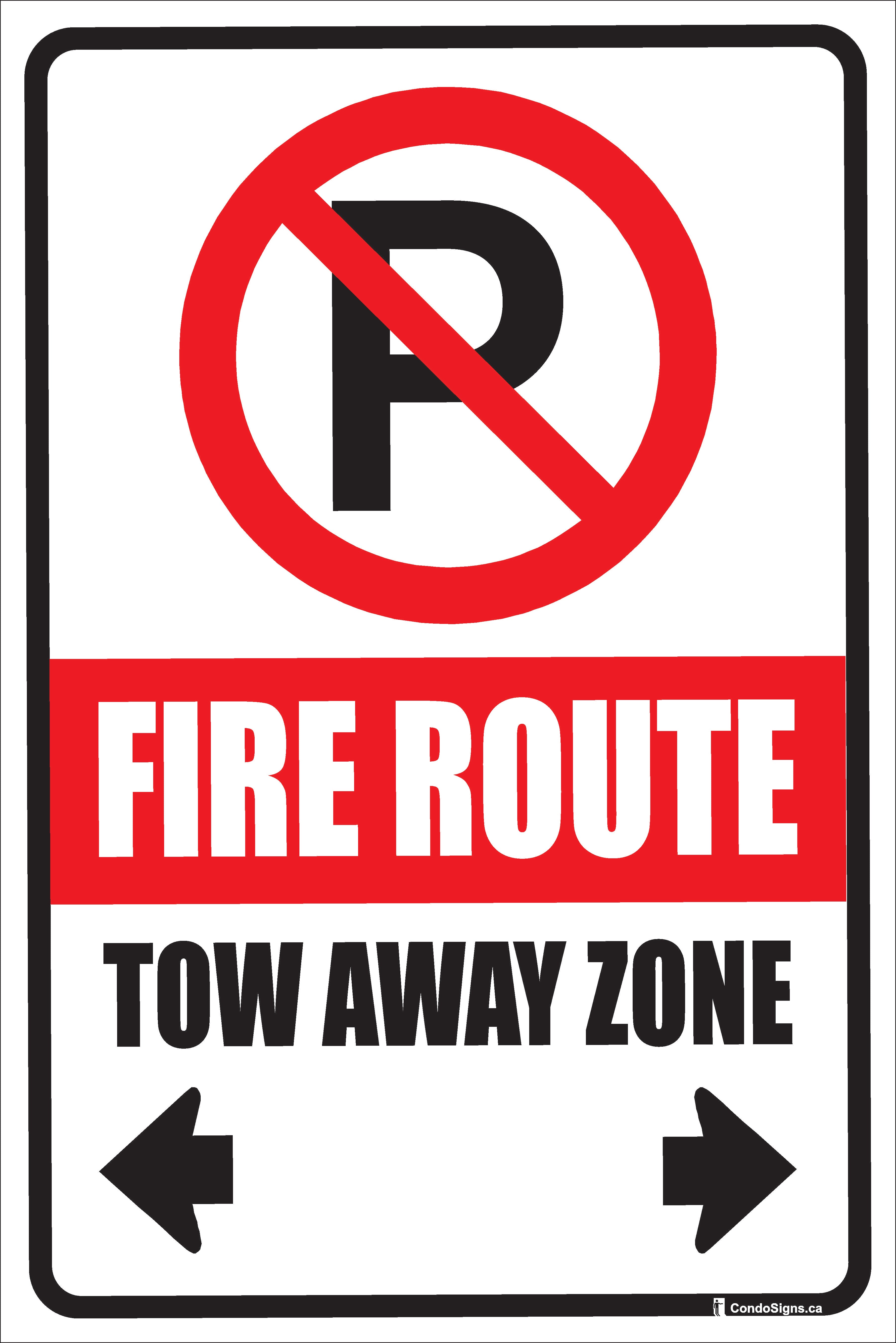 Fire Route, Tow Away Zone, Arrows Both Ways – The CondoSigns Store