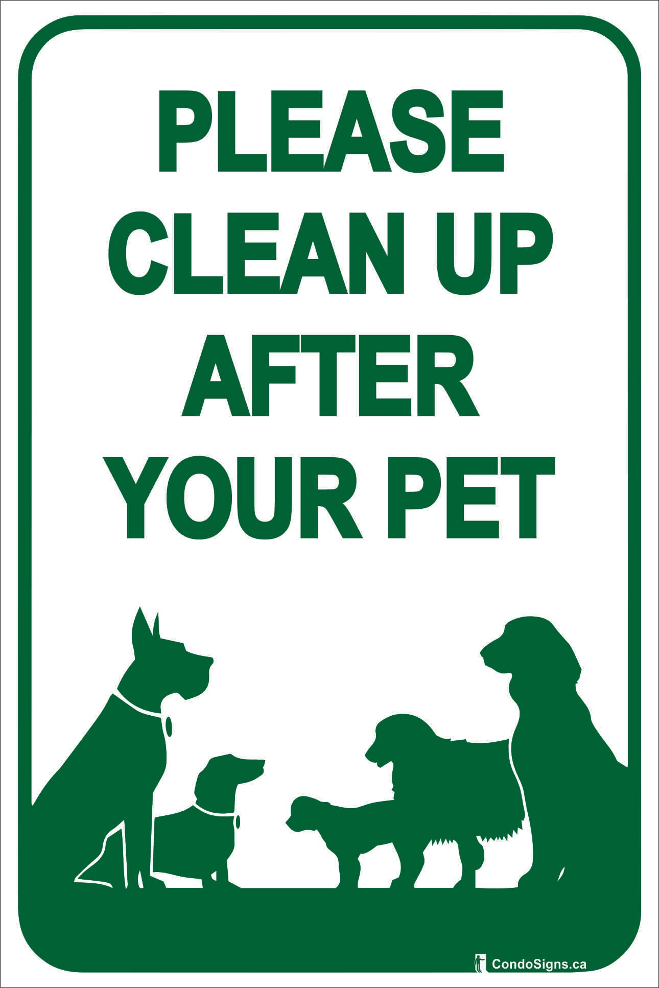 Please Clean Up After Your Pet – The CondoSigns Store
