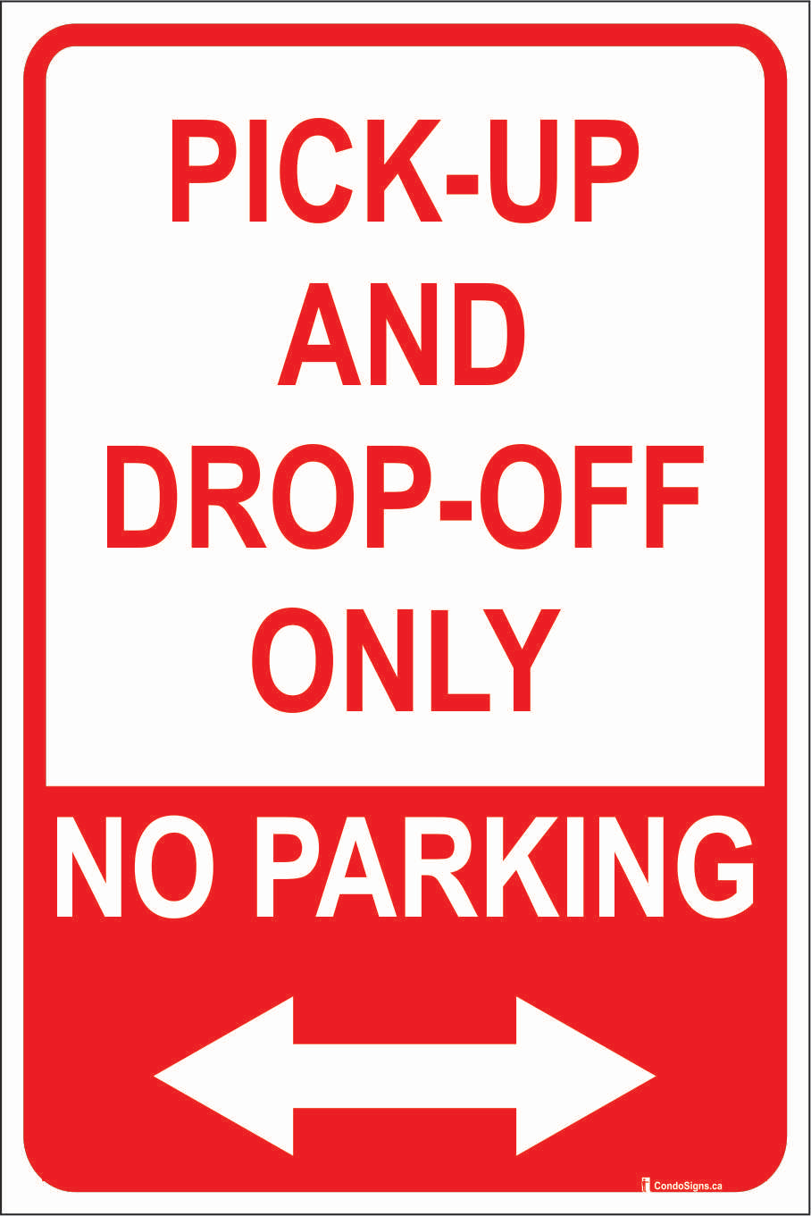 Drop Off and Pick-Up Only, No Parking – The CondoSigns Store