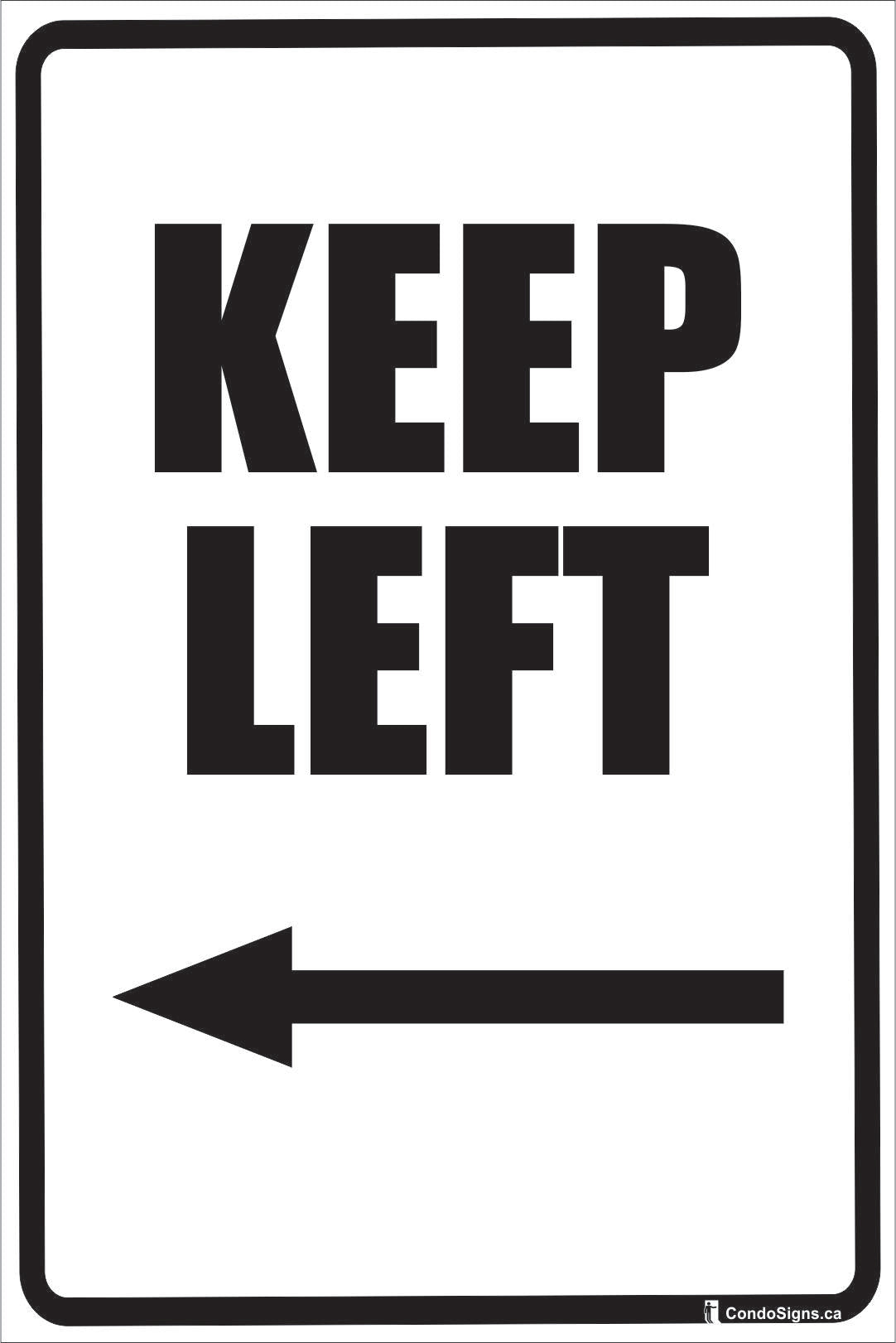 Keep Left with Arrow – The CondoSigns Store